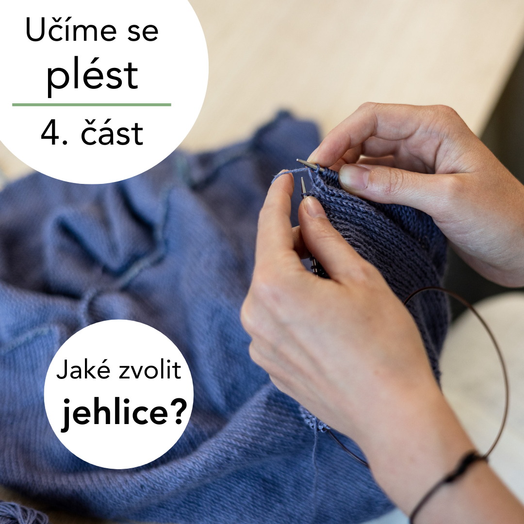 Učíme se plést - 4. část: Jaké k pletení zvolit jehlice? - Woolpoint