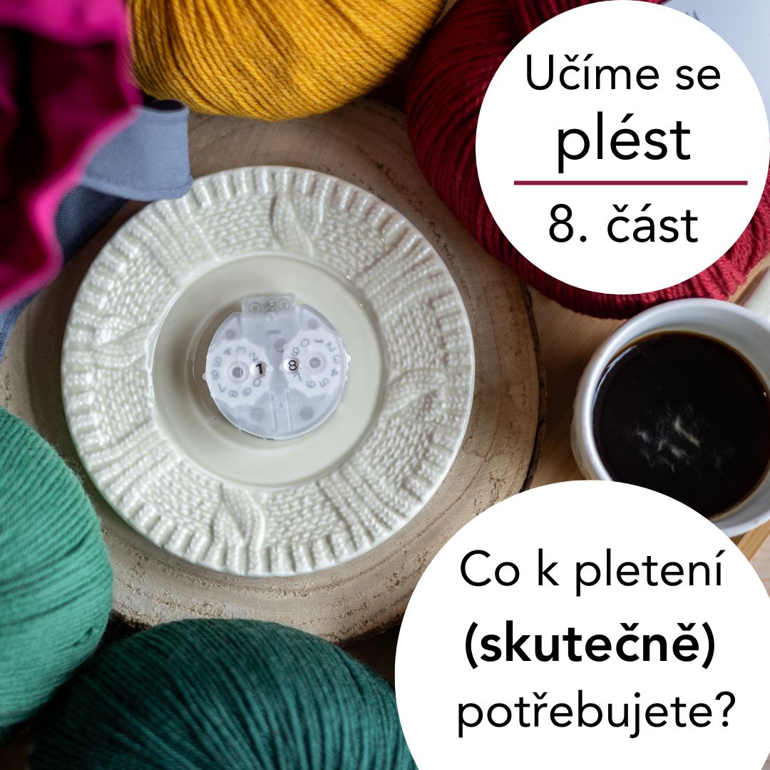 Učíme se plést - 8. část: Nezbytnosti pro pletení 2 - Woolpoint